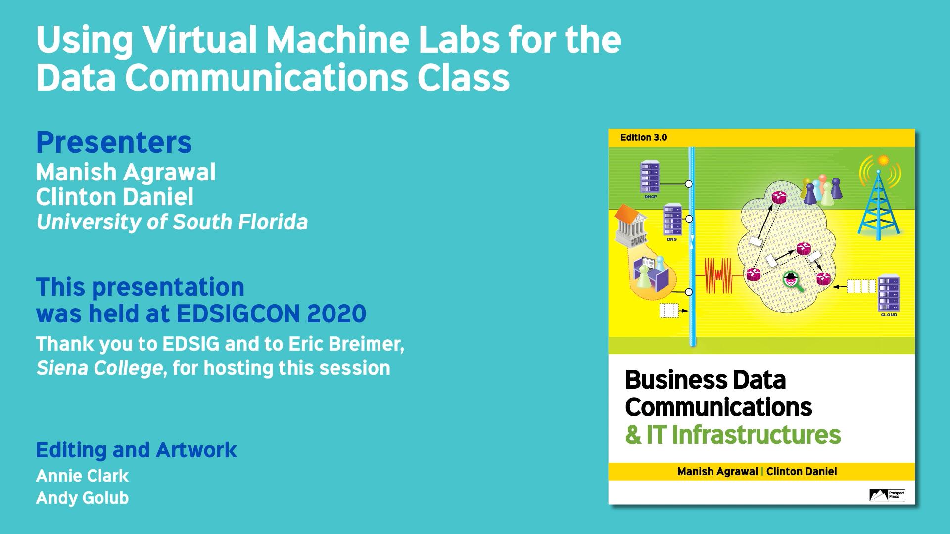 Using Virtual Machine Labs for the Data Comm Class